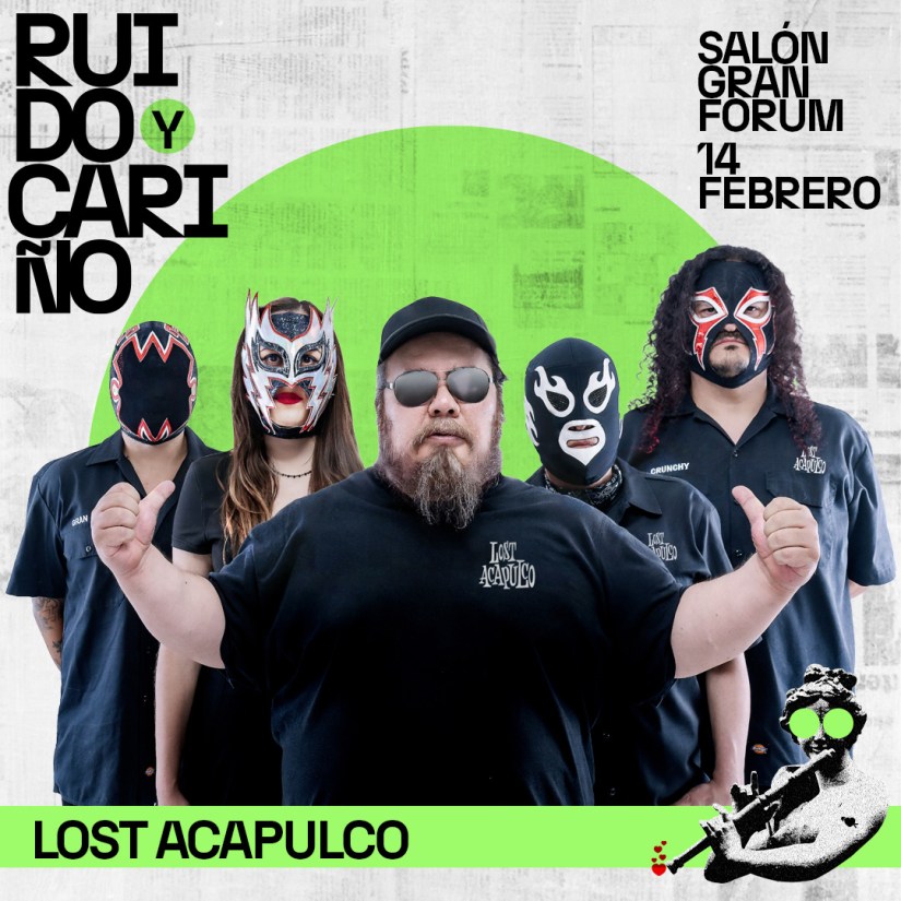 Lost Acapulco llega a “Ruido y Cariño” para celebrar 30 años de trayectoria